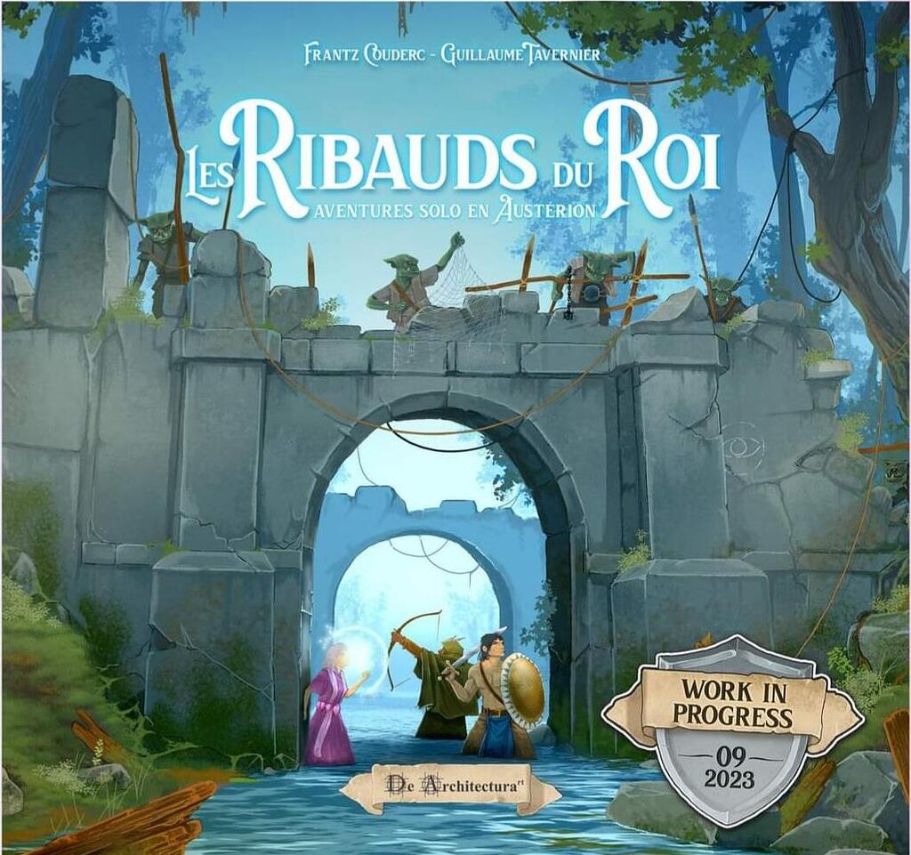 Les Ribauds du Roi - De Architecturart - Jeux financés - cwowd